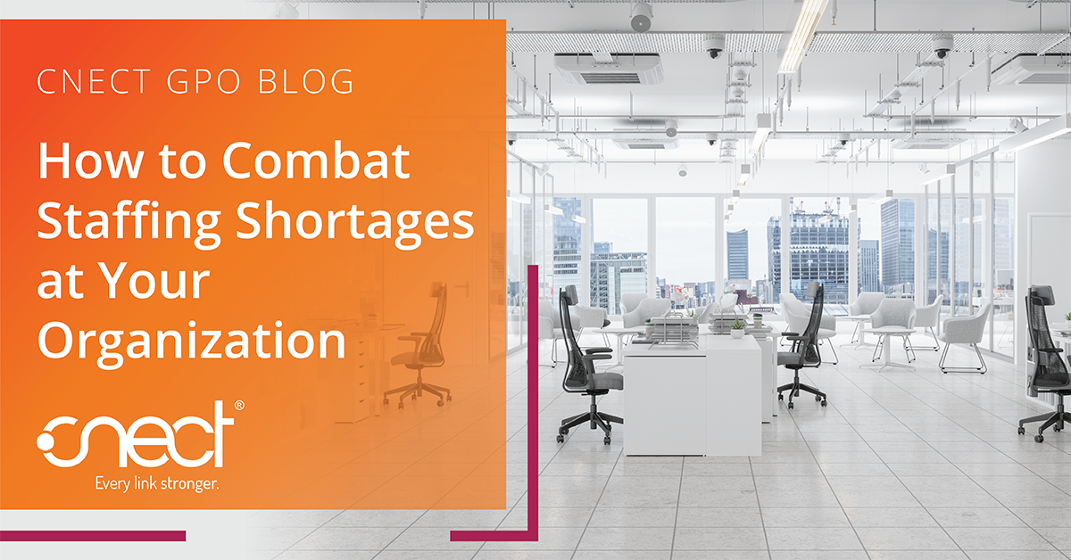 How to Combat Staffing Shortages at Your Company | CNECT