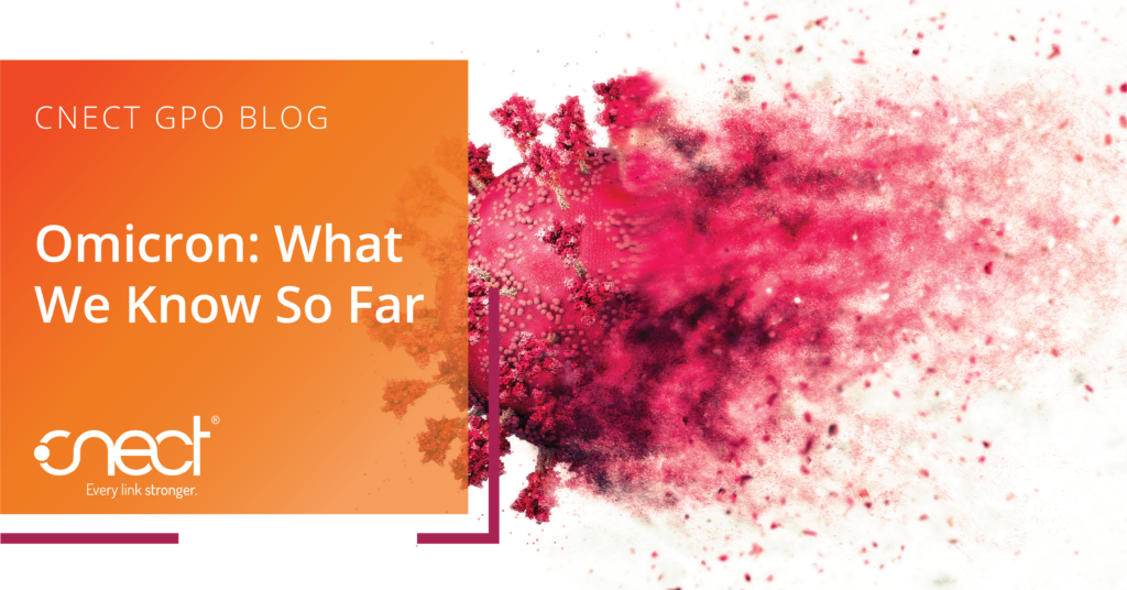 Omicron: Here’s What We Know So Far | CNECT GPO